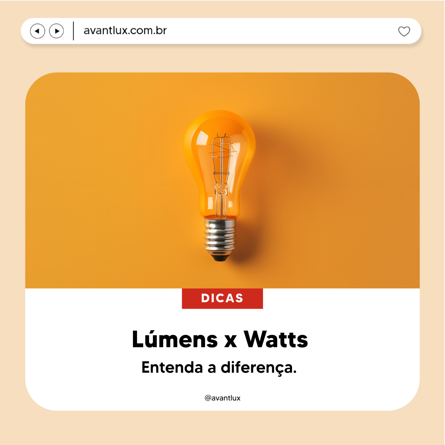 Lúmens x Watts - Entenda a diferença - Avant